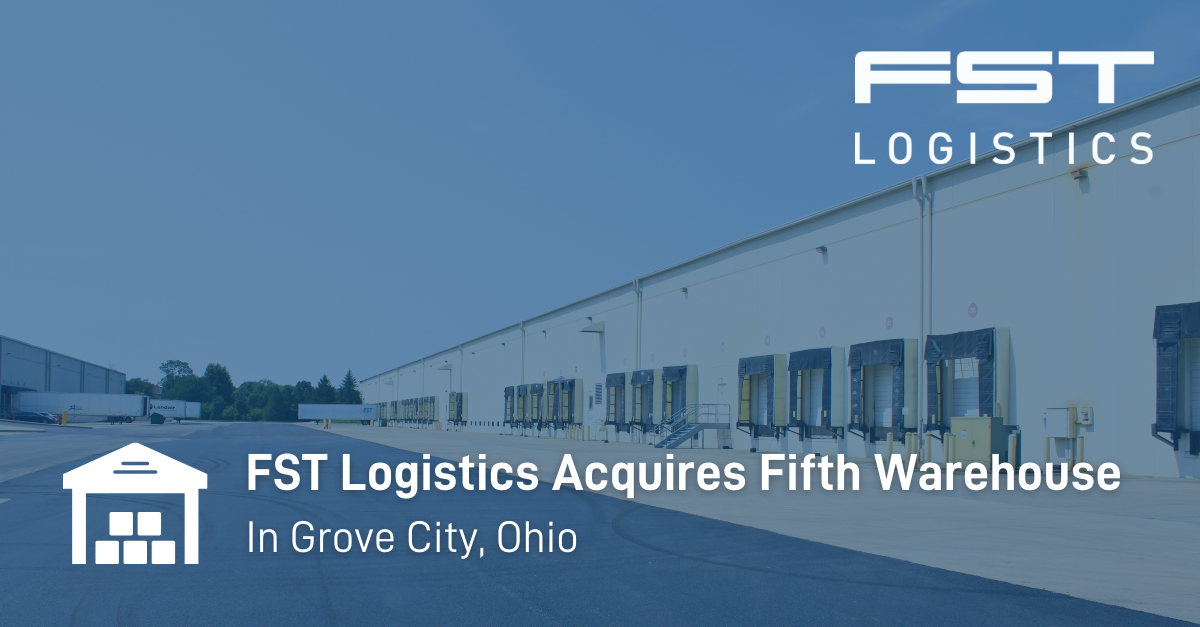 FST Logistics Acquires Fifth Warehouse in Grove City, OH | FST Logistics