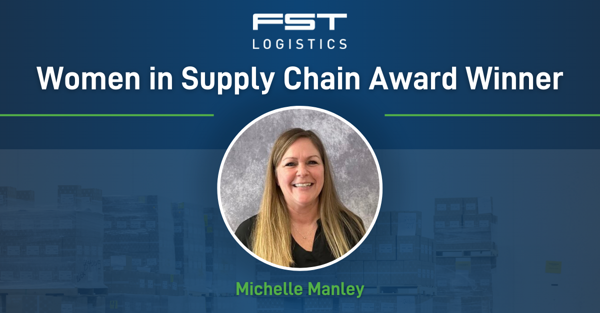 Michelle Manley Receives 2023 Women in Supply Chain Award | FST Logistics